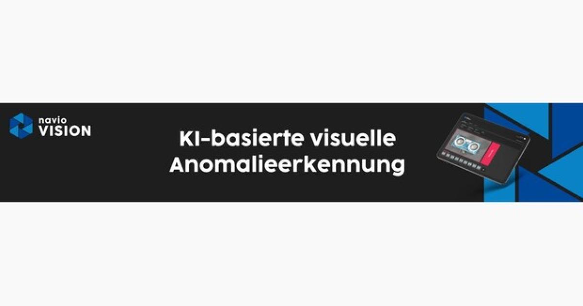 navio VISION: KI-basierte Software zur visuellen Anomalieerkennung für ...
